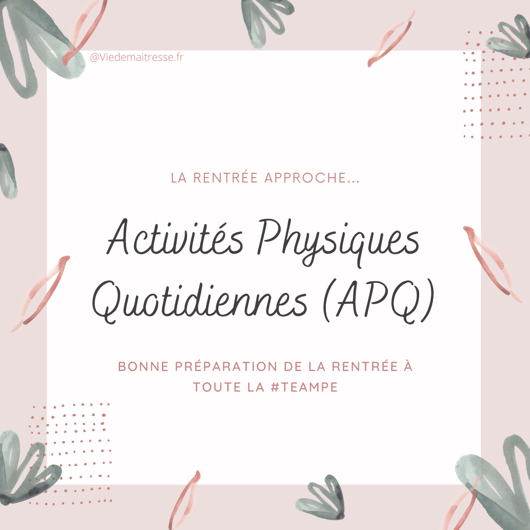 Les 30 minutes quotidiennes d’APQ – • VIE DE MAITRESSE