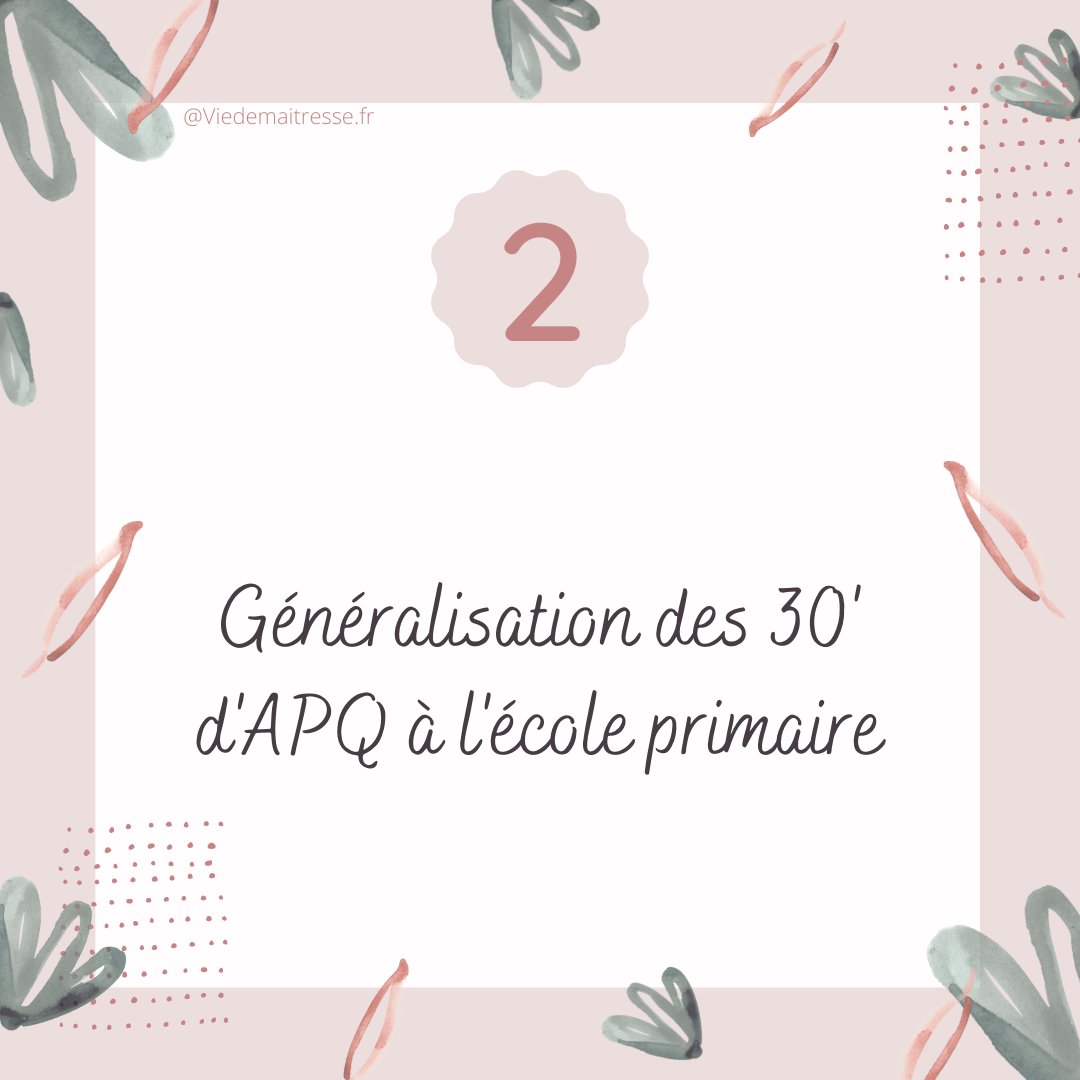 Les 30 minutes quotidiennes d’APQ – • VIE DE MAITRESSE