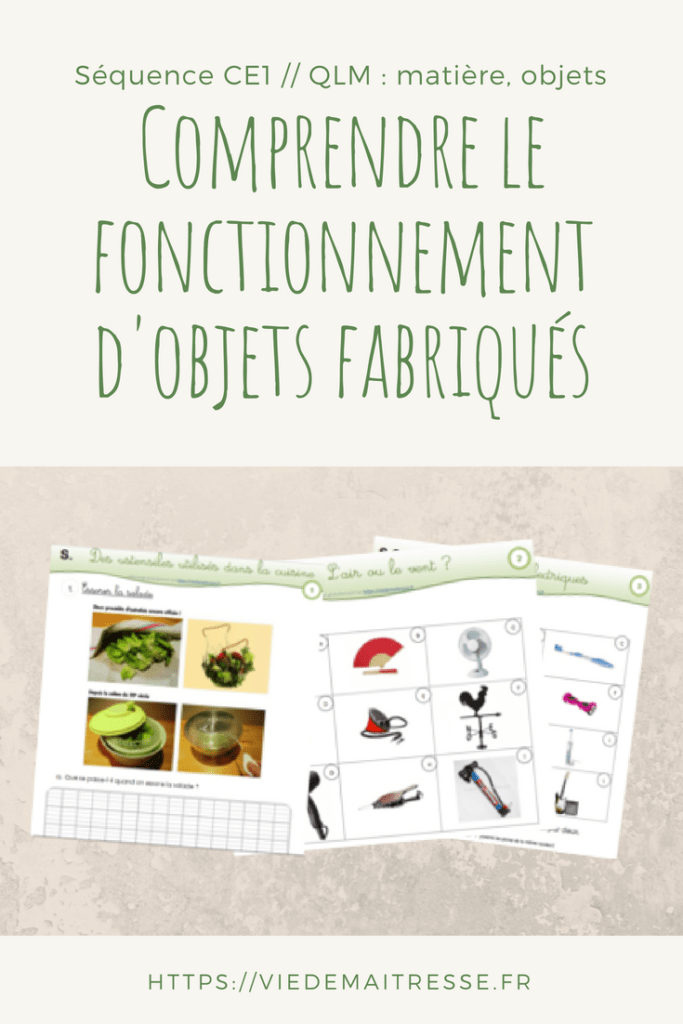[ CE1 ] Comprendre le fonctionnement d’objets fabriqués – • VIE DE ...